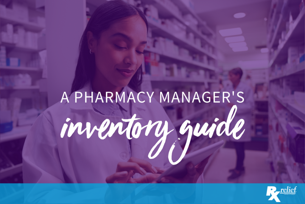 Managing a Pharmacy: A Quick Inventory Management Guide