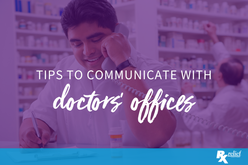 Improve Your Communication with Doctors’ Offices Using These 5 Tips