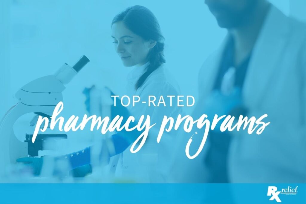 Top-Rated Pharmacy Programs In The United States - Rx relief