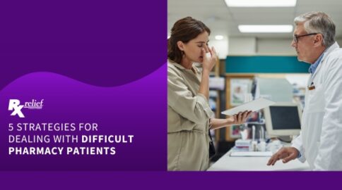 5 Ways to Deal with Tough Patients | Rx relief