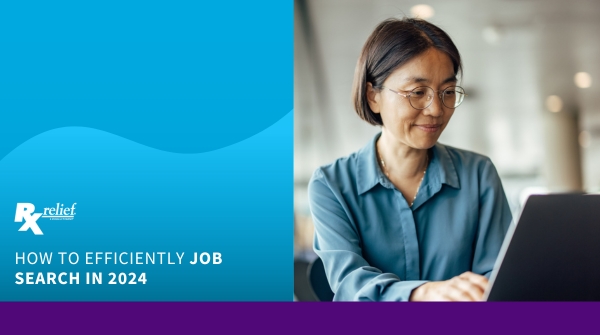 How to Job Search Efficiently in 2024 | Rx relief