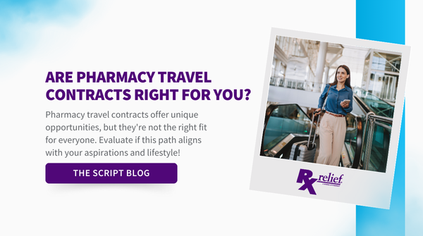Are Pharmacy Travel Contracts Right for You? | Rx relief